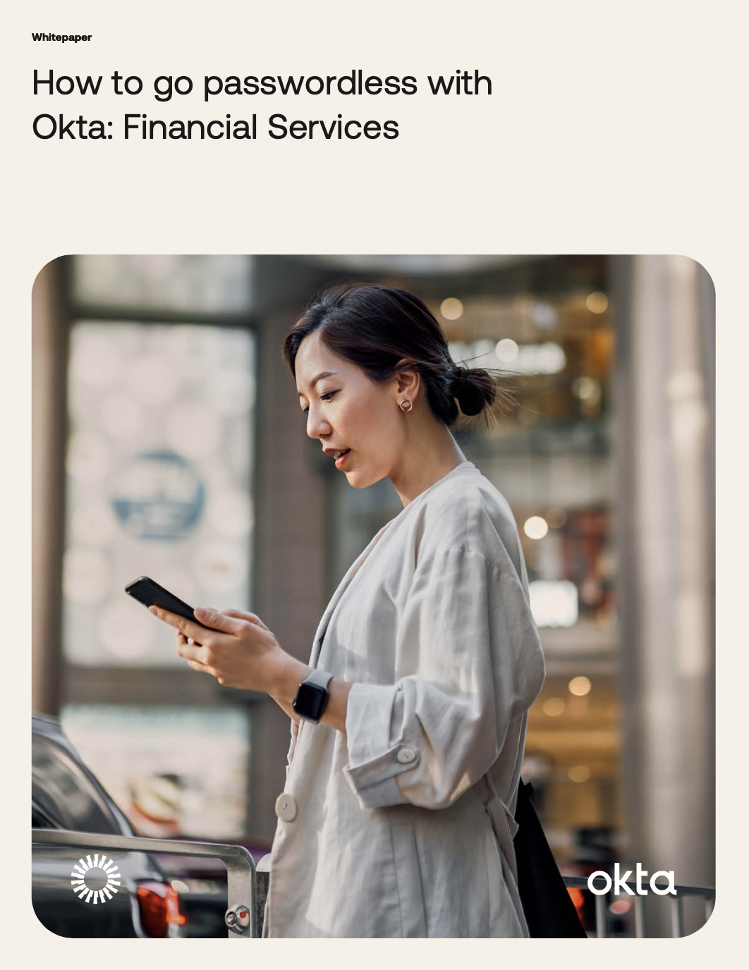 How to go passwordless with Okta: Financial Services | Okta
